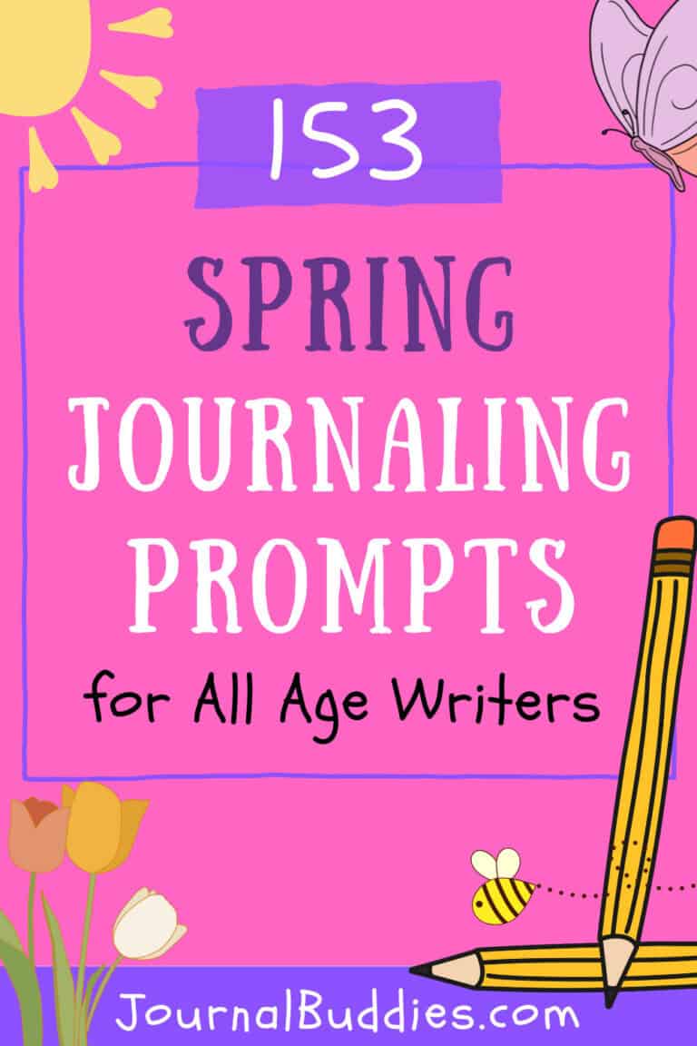 Spring Journaling Prompt Collection 153 Ideas! » JournalBuddies.com