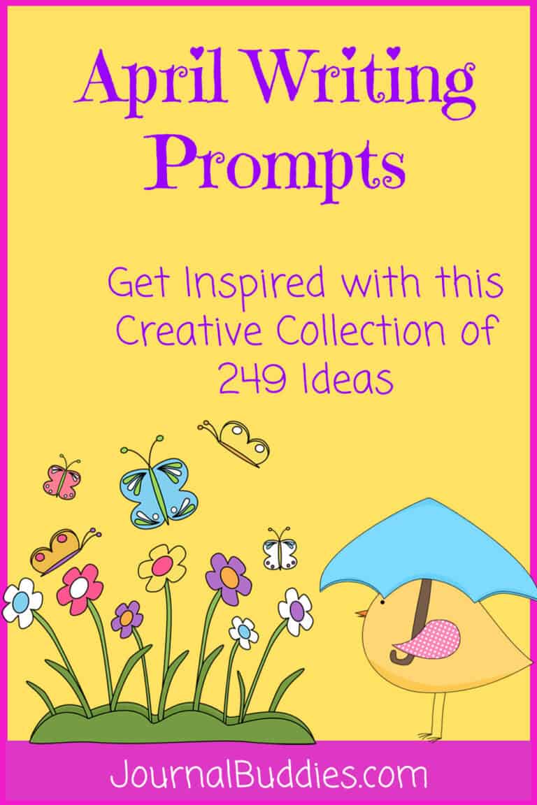 April Writing Prompts Collection - 249 Creative Ideas to Get Buzzed ...