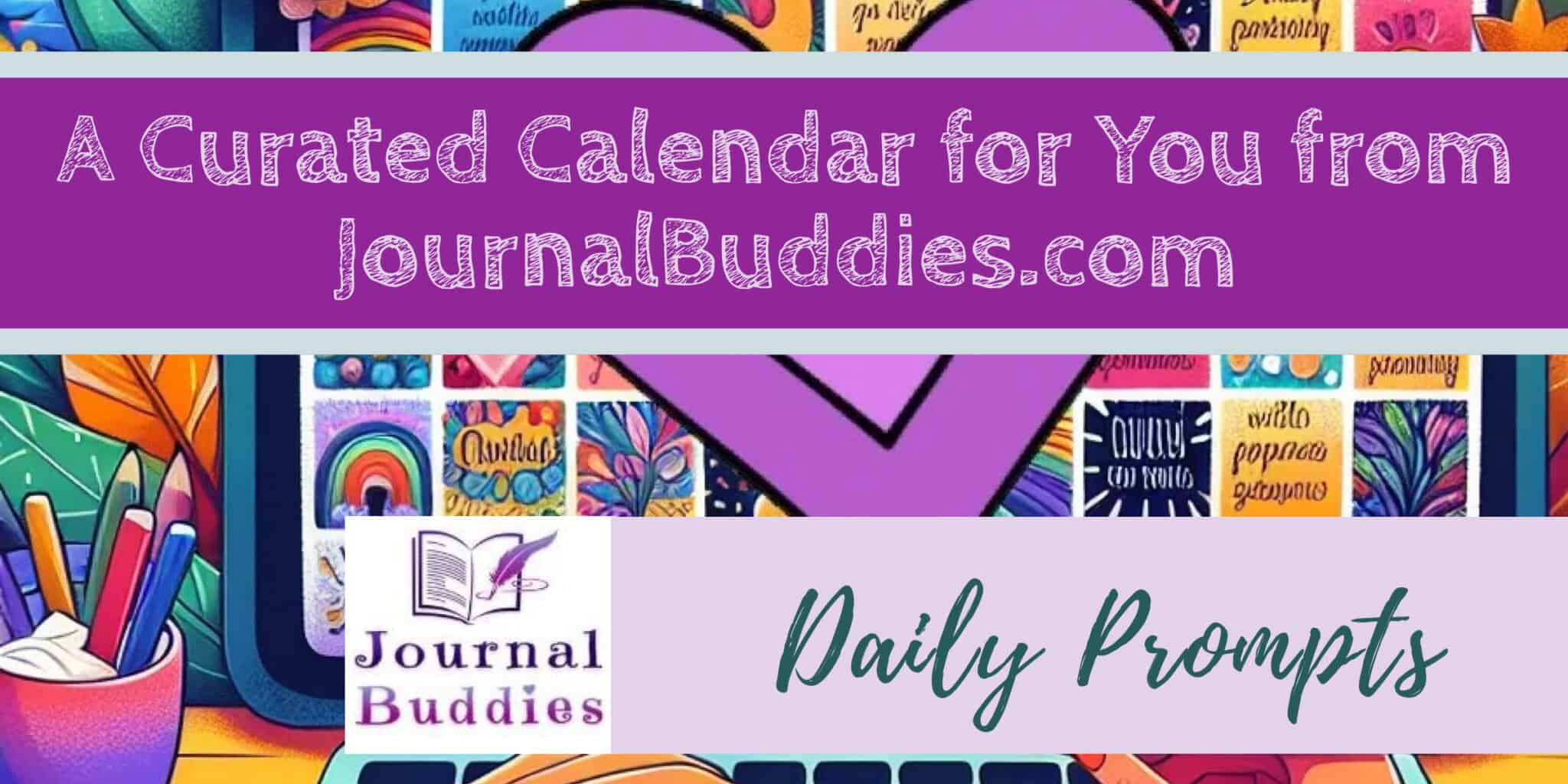 Daily Prompts Calendar for You from Journal Buddies » JournalBuddies.com